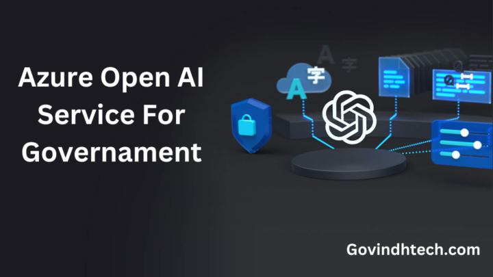 Microsoft Azure Announced Open AI For Azure Government