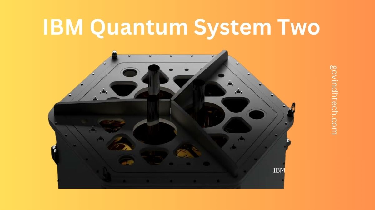 IBM Launches Quantum System Two And Quantum Heron Processor